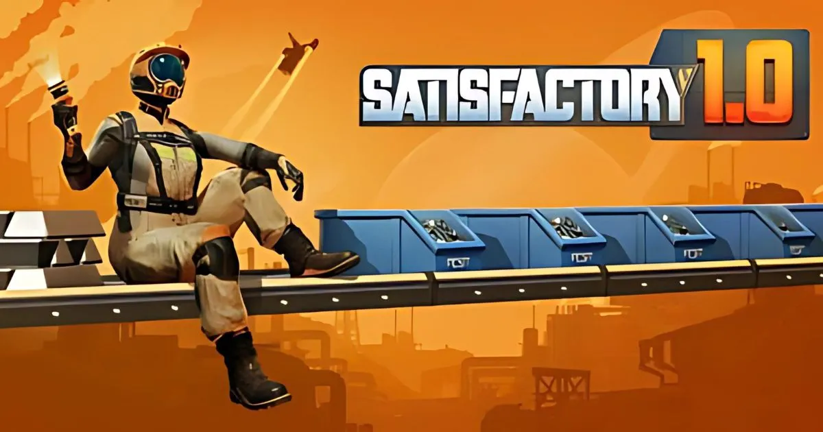 Satisfactory System Requirements PC - Kickstart Game